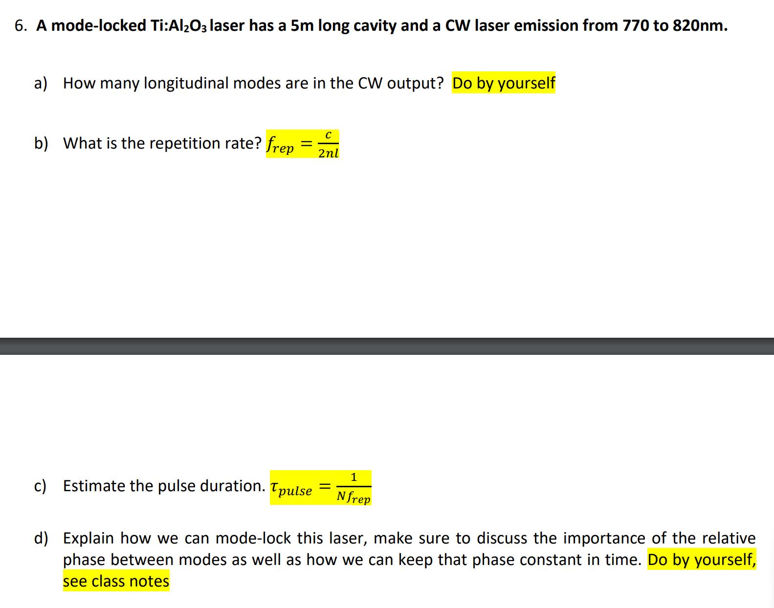 Solved a) ﻿How many longitudinal modes are in the CW output? | Chegg.com