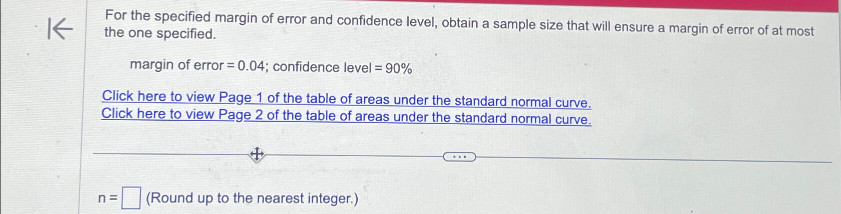 Solved For the specified margin of error and confidence | Chegg.com