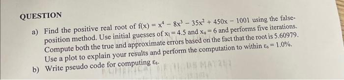 Solved Question A Find The Positive Real Root Of