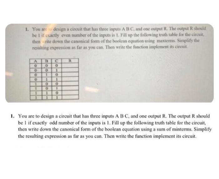 Solved 1. You are to design a circuit that has three inputs | Chegg.com