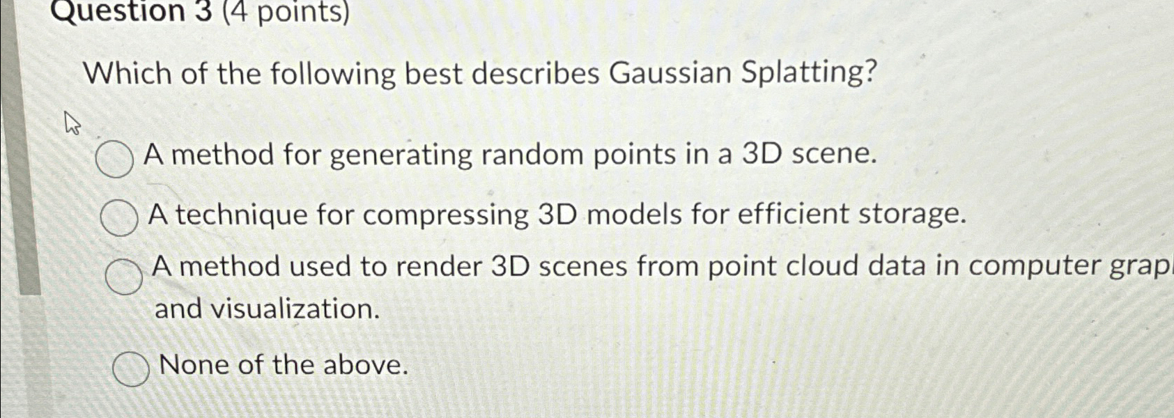 Solved Question 3 (4 ﻿points)Which of the following best | Chegg.com