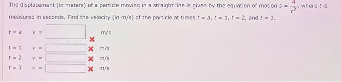 [Solved]: The displacement (in meters) of a particle moving
