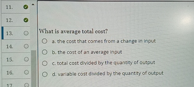 Solved What is average total cost?a. ﻿the cost that comes | Chegg.com