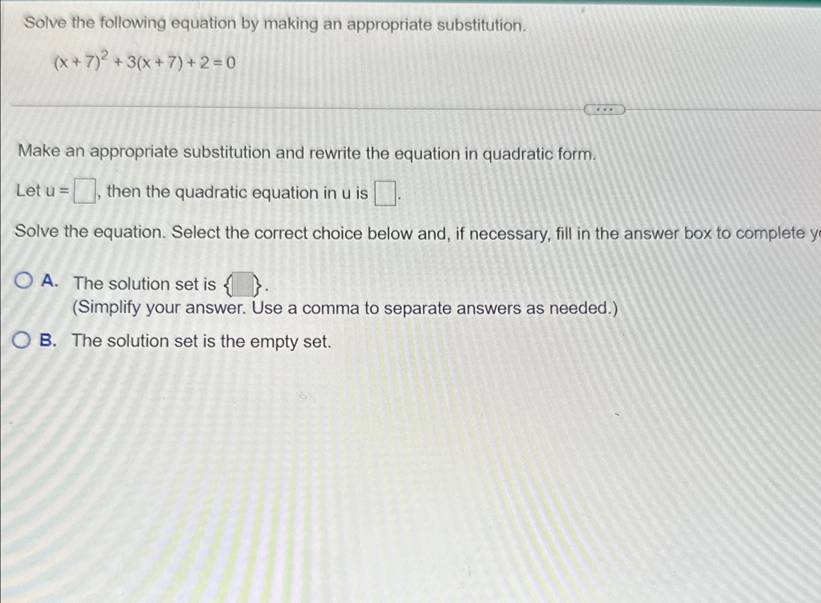 Solved Solve the following equation by making an appropriate | Chegg.com