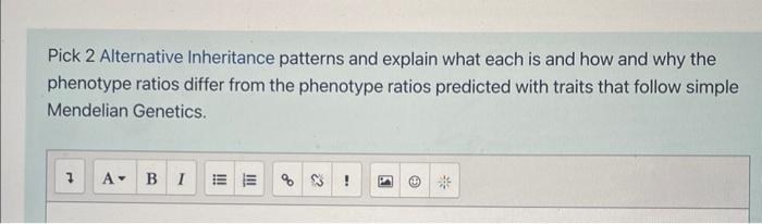 Solved Pick 2 Alternative Inheritance patterns and explain | Chegg.com