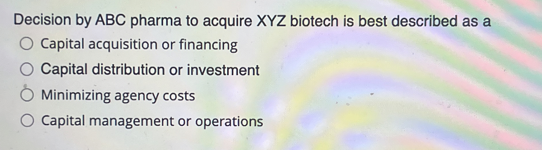 Solved Decision by ABC pharma to acquire XYZ biotech is best | Chegg.com