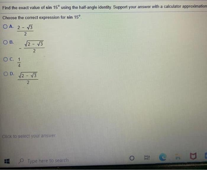 Solved Find the exact value of sin 15° using the half-angle | Chegg.com