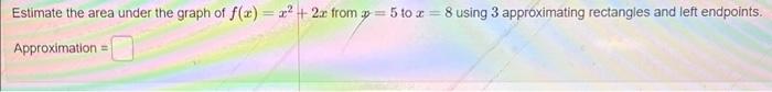 Solved (A) Estimate the area under the graph of f(x)=x5 from | Chegg.com