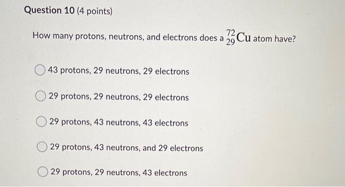 Solved How many protons, neutrons, and electrons does a | Chegg.com