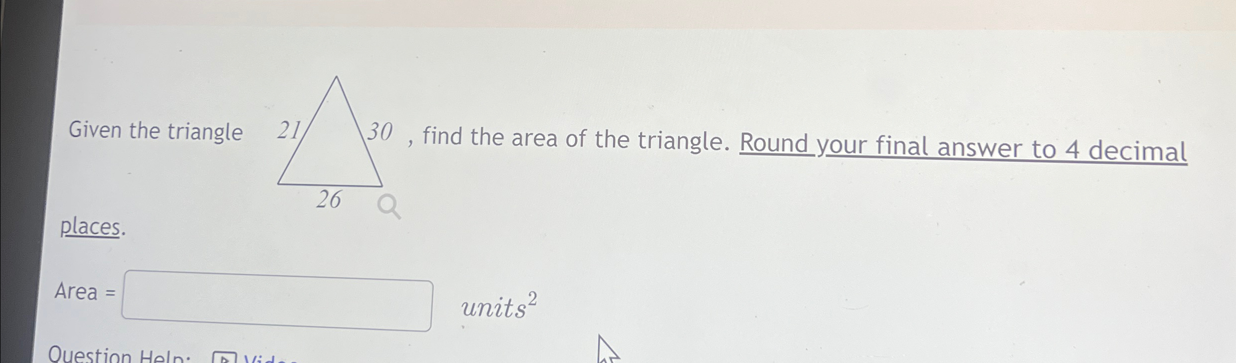 Solved Given the triangle find the area of the triangle. | Chegg.com