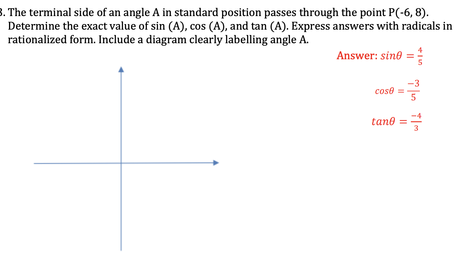 Solved The terminal side of an angle A ﻿in standard position | Chegg.com