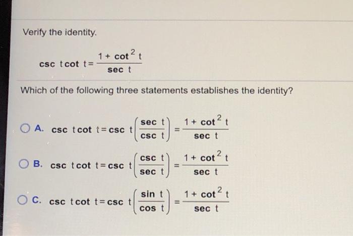 Solved Verify the identity t 1 + cot 2 csc t cot t= sect | Chegg.com