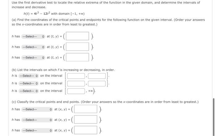 Solved Use The First Derivative Test To Locate The Relative