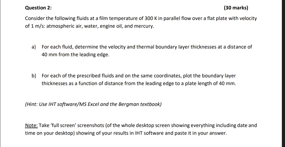 Solved Question 2:(30 ﻿marks)Consider the following fluids | Chegg.com