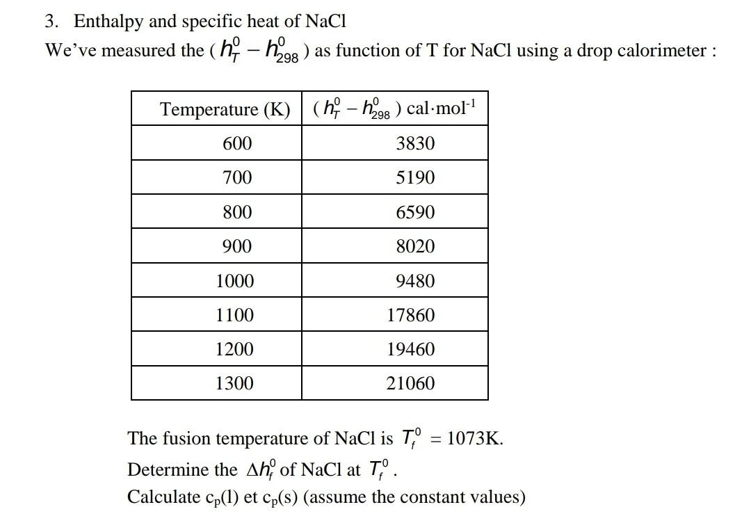Solved 3. Enthalpy and specific heat of NaCl We've measured | Chegg.com