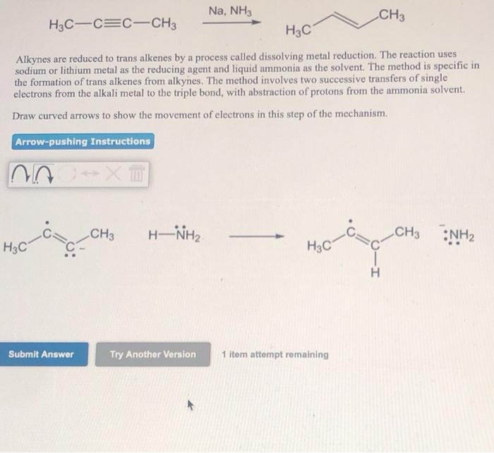 Solved Na, NH3 H3C-C=C—CH3 CH3 H3C Alkynes are reduced to | Chegg.com
