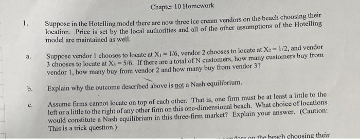 Solved 1. Suppose in the Hotelling model there are now three | Chegg.com