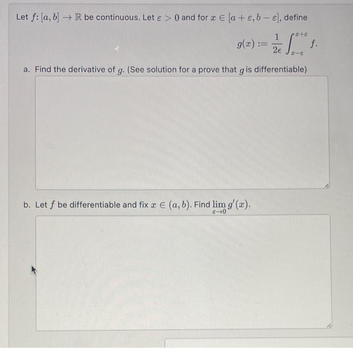 Solved Let f:[a,b]→R be continuous. Let ε>0 and for | Chegg.com