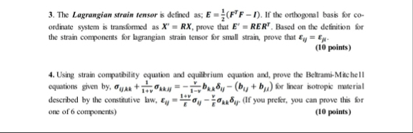 Solved The Lagrangian strain tensor is defined as; | Chegg.com