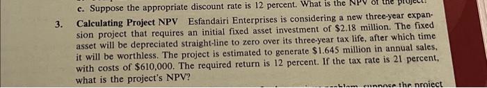 Solved 3. Calculating Project NPV Esfandairi Enterprises is | Chegg.com