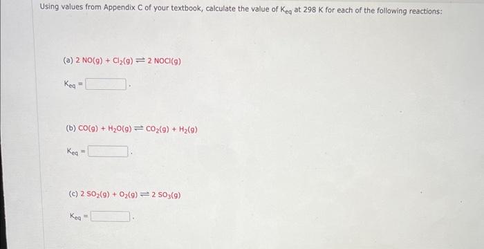 Solved Using values from Appendix C of your textbook, | Chegg.com