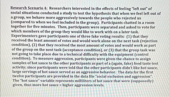 Solved Research Scenario 4: Researchers interested in the | Chegg.com