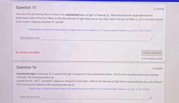 Solved Question 15 (1 points) You place two polarizing | Chegg.com