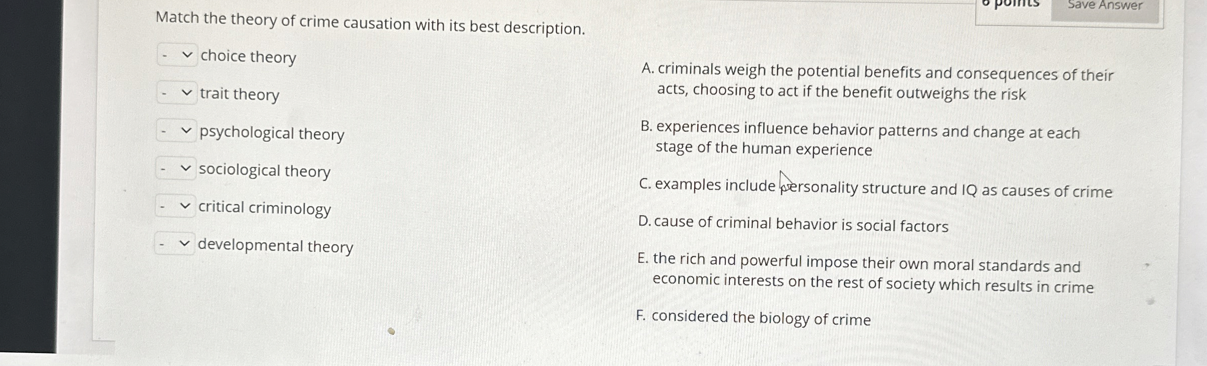 Solved Match the theory of crime causation with its best | Chegg.com