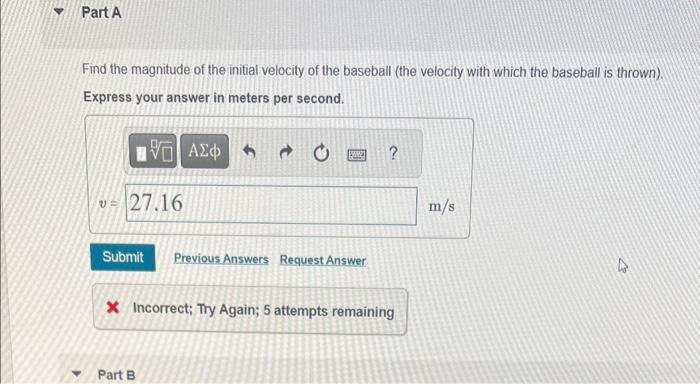 Solved Part A Find The Magnitude Of The Initial Velocity Of
