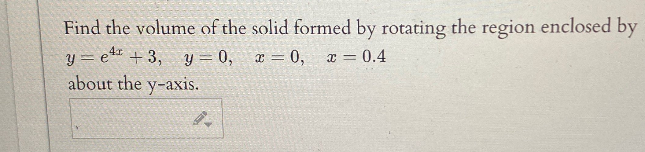 Solved Find the volume of the solid formed by rotating the | Chegg.com