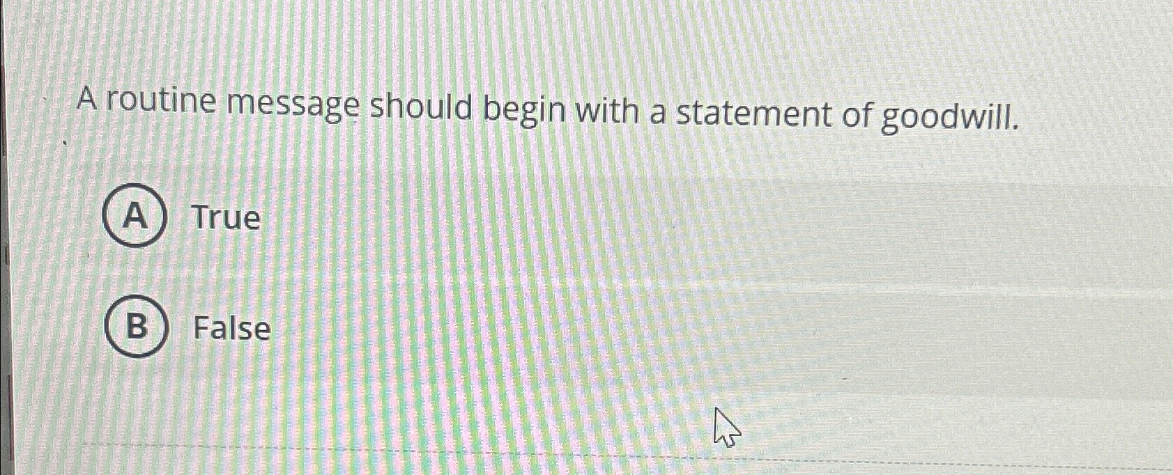 Solved A routine message should begin with a statement of | Chegg.com