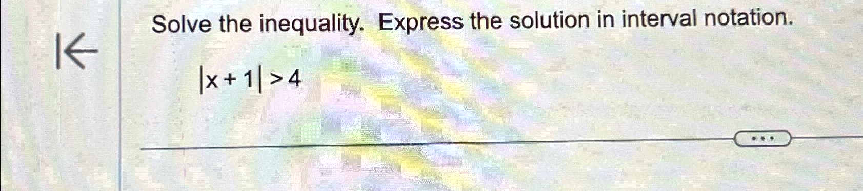 Solved Solve the inequality. Express the solution in | Chegg.com