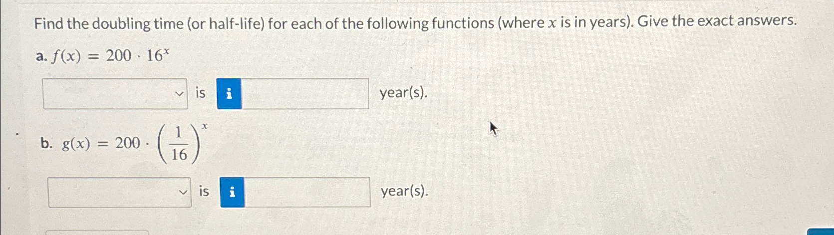 Solved Find the doubling time (or half-life) ﻿for each of | Chegg.com