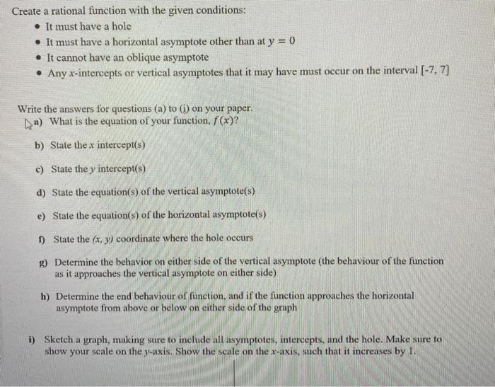 Solved Create a rational function with the given conditions: | Chegg.com