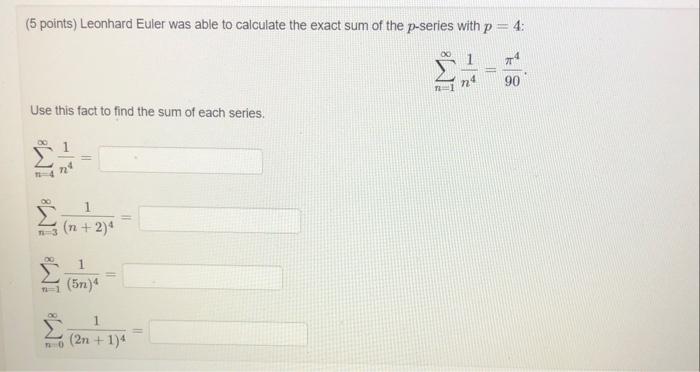 Solved (5 points) Leonhard Euler was able to calculate the | Chegg.com