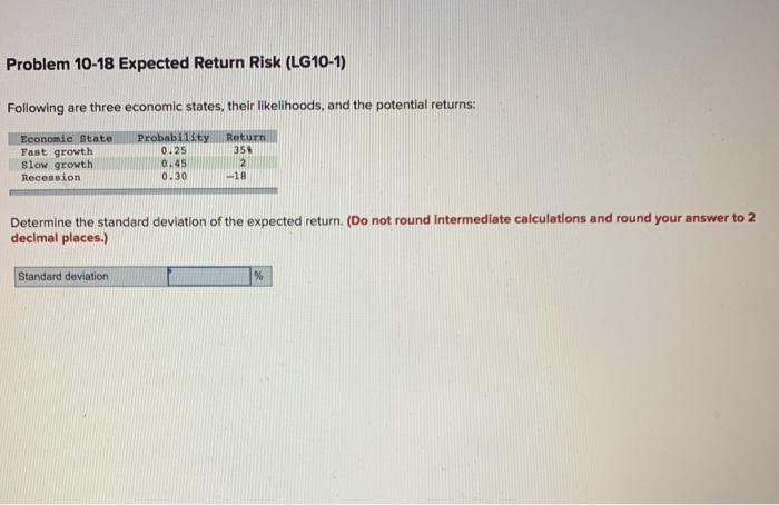 Solved Problem 10-18 Expected Return Risk (LG10-1) Following | Chegg.com