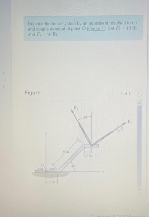 Solved Replace the force system by an equivalent resultant | Chegg.com