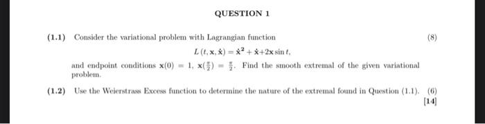 Solved (1.1) Consider the variational problen with | Chegg.com
