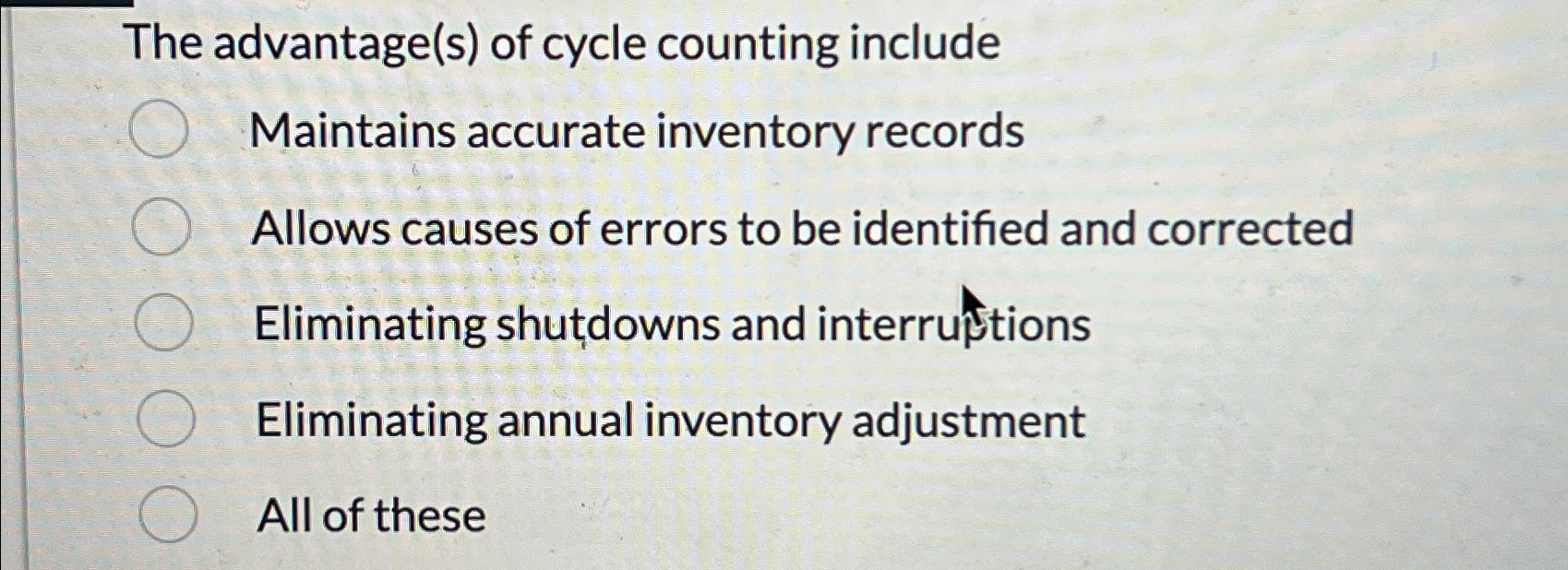 Solved The advantage(s) ﻿of cycle counting includeMaintains | Chegg.com