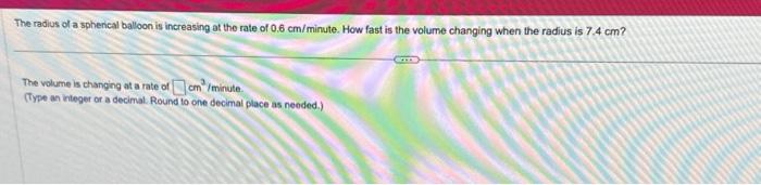 Solved The radius of a spherical balloon is increasing at | Chegg.com