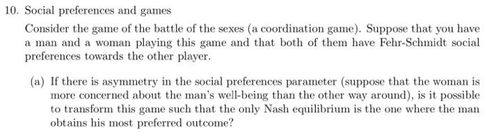 Solved 10. Social preferences and games Consider the game of | Chegg.com