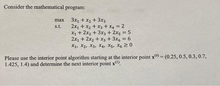 Solved Consider the mathematical program: max s.t. | Chegg.com