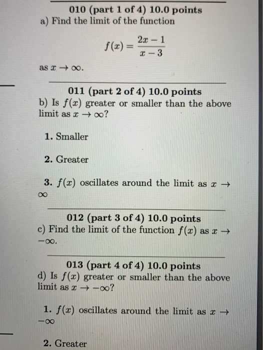 Solved 010 (part 1 of 4) 10.0 points a) Find the limit of | Chegg.com