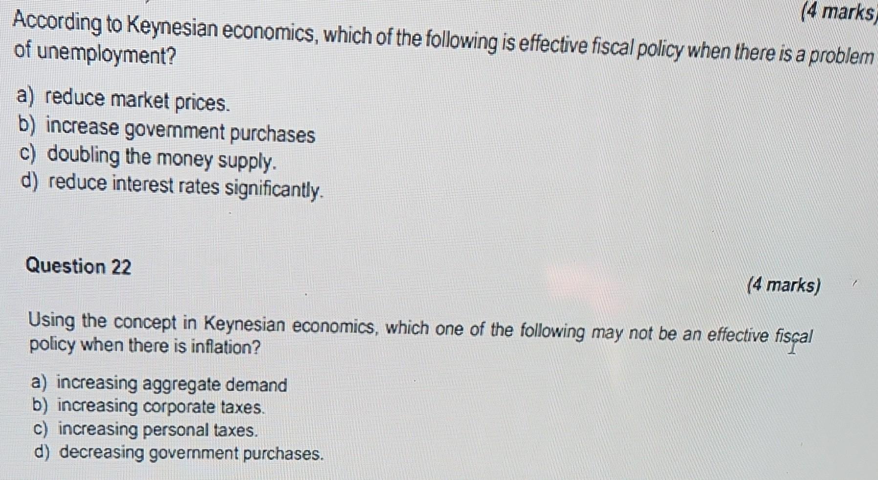 Solved According to Keynesian economics, which of the | Chegg.com