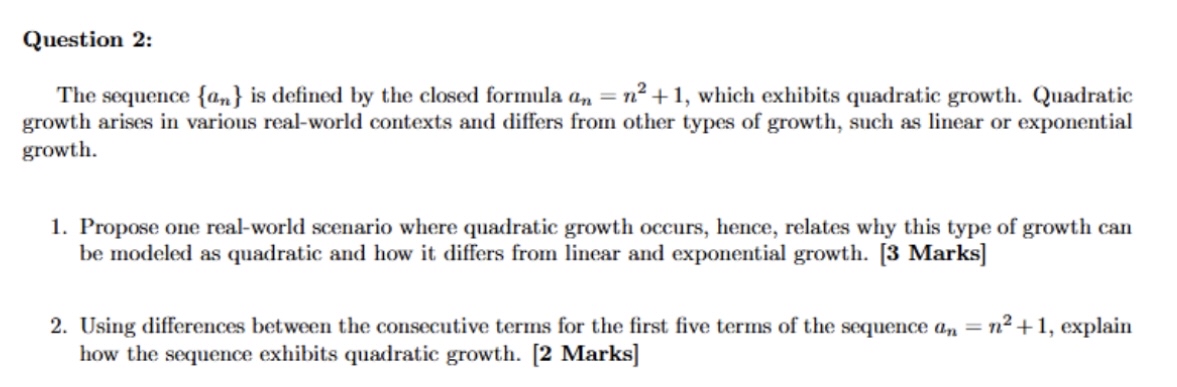 Solved Question 2:The sequence {an} ﻿is defined by the | Chegg.com