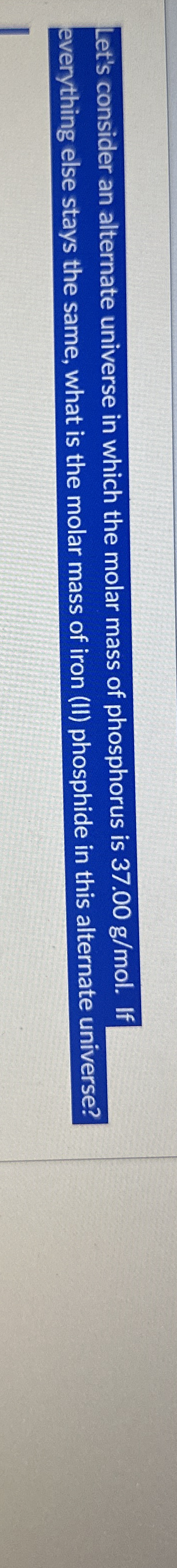 Solved Let's consider an alternate universe in which the | Chegg.com