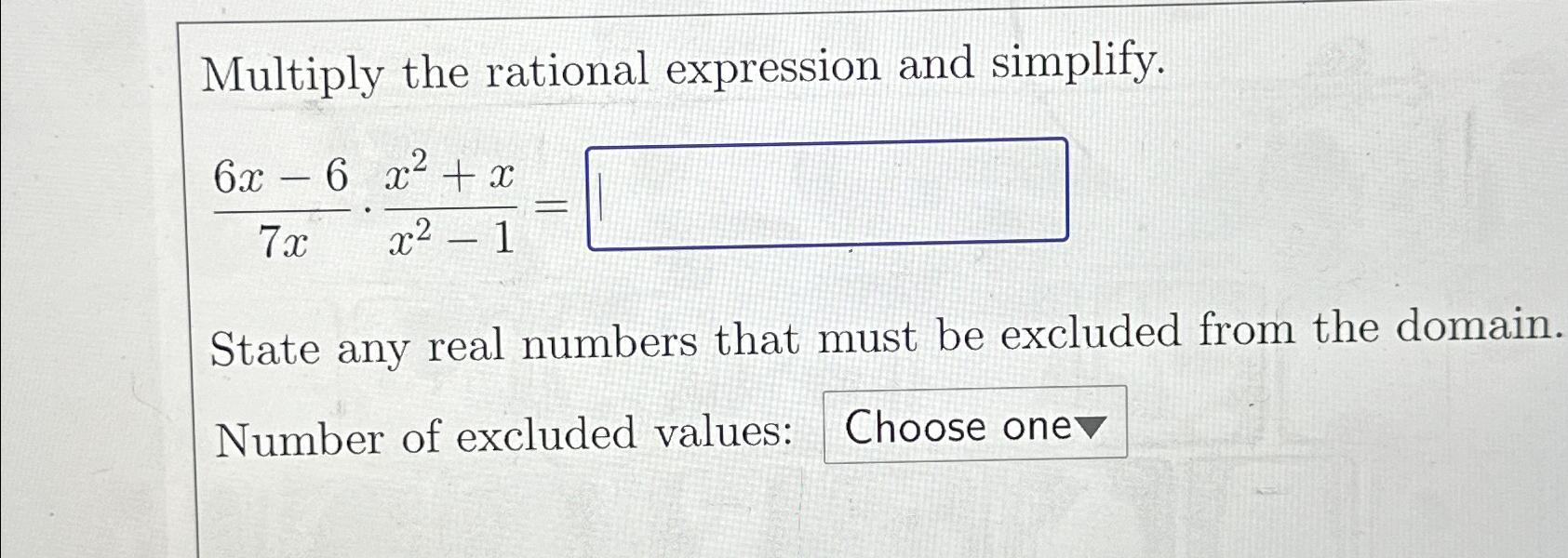 Solved Multiply the rational expression and | Chegg.com