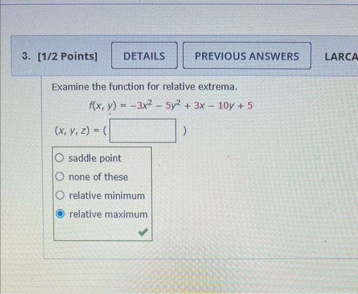 Solved Identify any extrema of the function by recognizing | Chegg.com