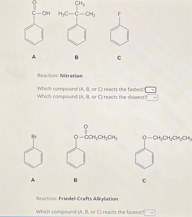 Solved Reaction: Nitration Which compound (A, B, or C) | Chegg.com