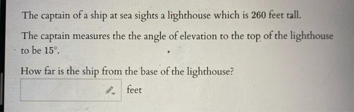 Solved a The captain of a ship at sea sights a lighthouse | Chegg.com